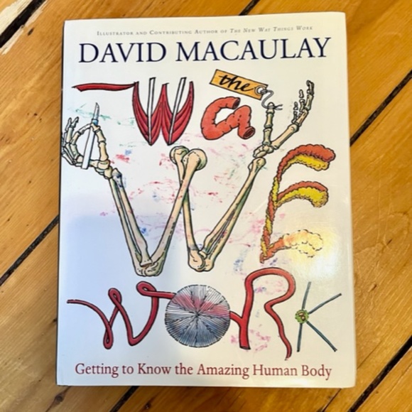 David Macaulay | Toys | Childrens Book The Way We Work Getting To Know ...